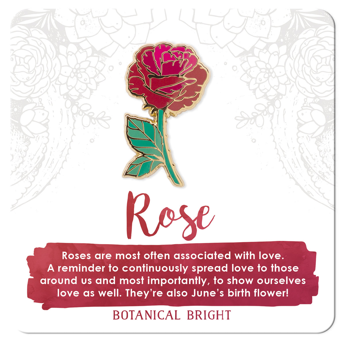 Rose Enamel Pin – Botanical Bright